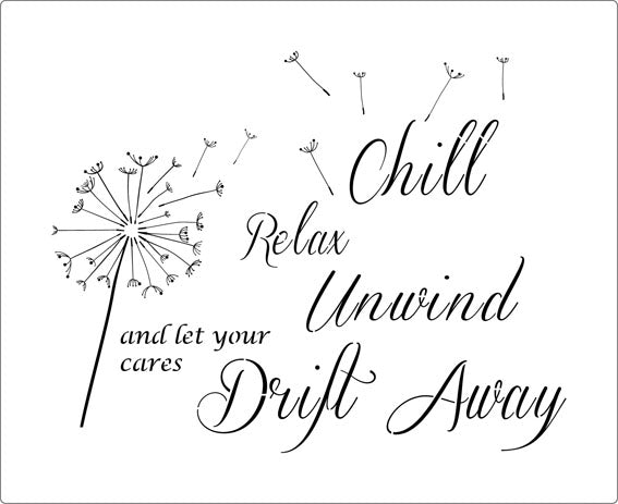 Chill Relax Unwind – Stencil Warehouse