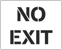 No Exit – Stencil Warehouse