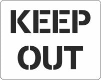 Keep Out Stencil – Stencil Warehouse