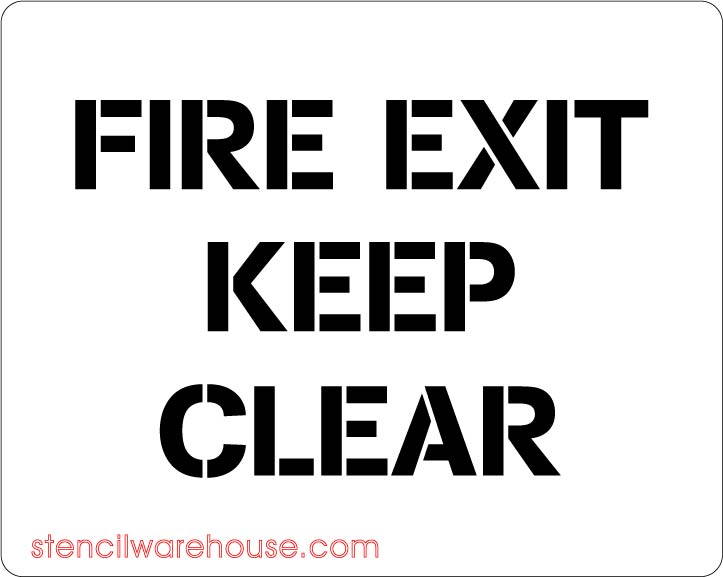 Fire Exit Keep Clear Text Stencil – Stencil Warehouse